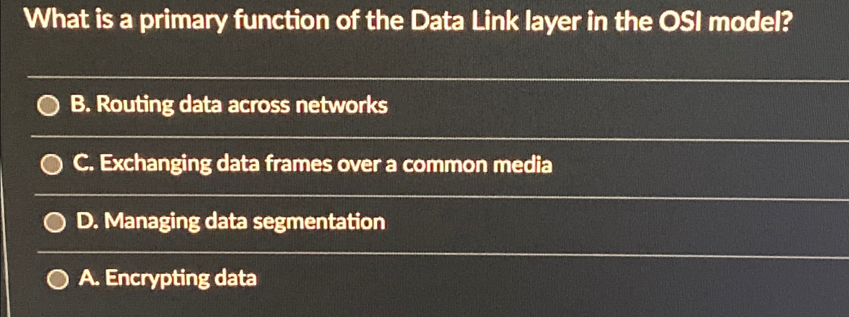 Solved What is a primary function of the Data Link layer in | Chegg.com
