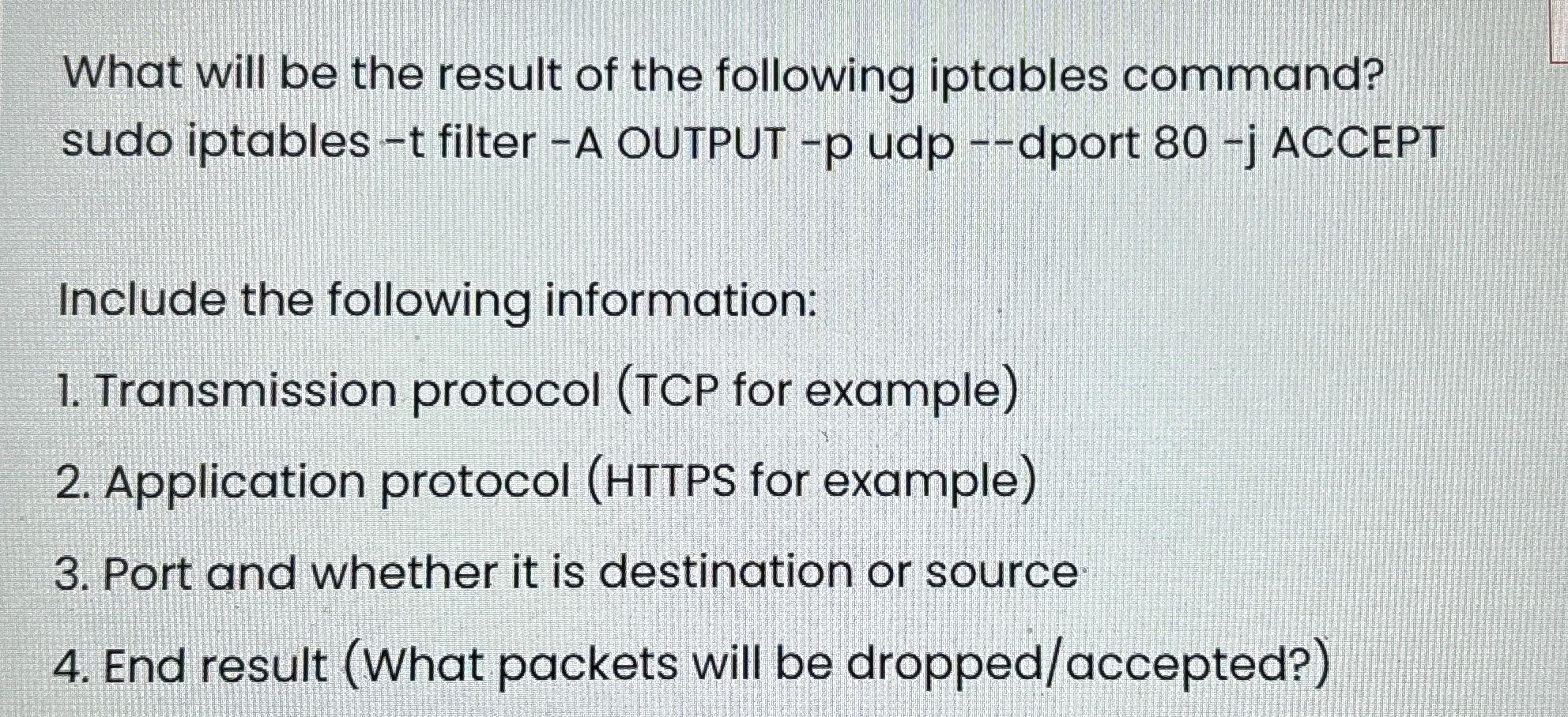 Solved What will be the result of the following iptables | Chegg.com