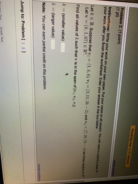 Solved Remaining time: 11:41 (mincsec) Problem 2. (1 point) | Chegg.com