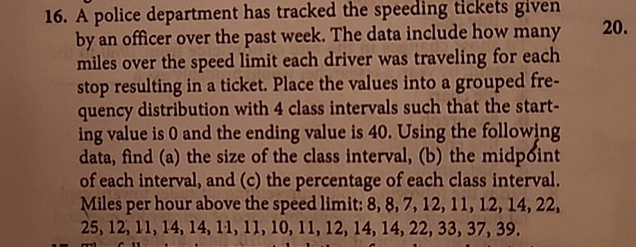 Solved A police department has tracked the speeding tickets | Chegg.com