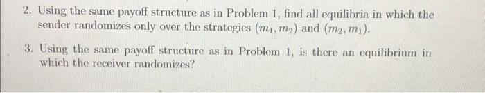 Solved 1. Consider a sender-receiver game with the following | Chegg.com