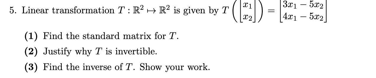 Solved Linear transformation T:R2|→R2 is ﻿given by ﻿(1) | Chegg.com