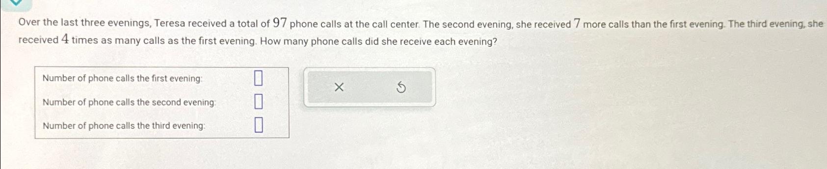 Solved Over the last three evenings, Teresa received a total | Chegg.com
