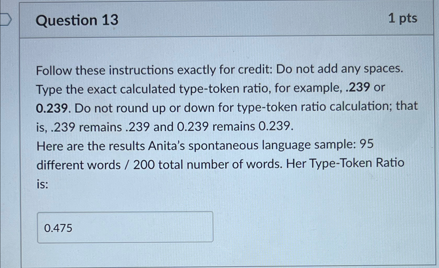 Solved Question 131ptsFollow these instructions exactly for | Chegg.com