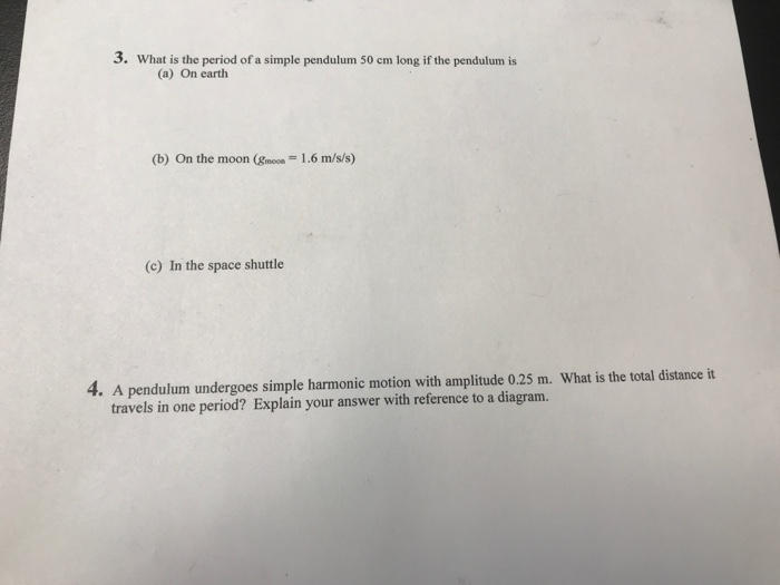 Solved • You must obey the five-foot rule 1. A pendulum | Chegg.com