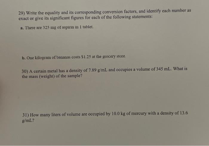 Solved 9) If the density of mercury is 13.6 g/mL, what is | Chegg.com