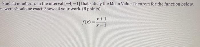 Solved Find all numbers c in the interval (-4,-1] that | Chegg.com
