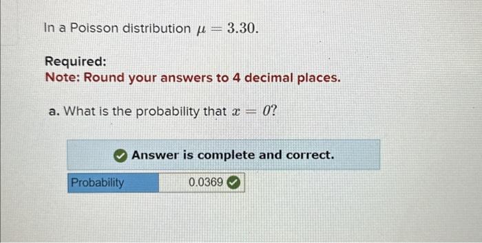 Solved In a Poisson distribution μ=3.30. Required: Note: | Chegg.com