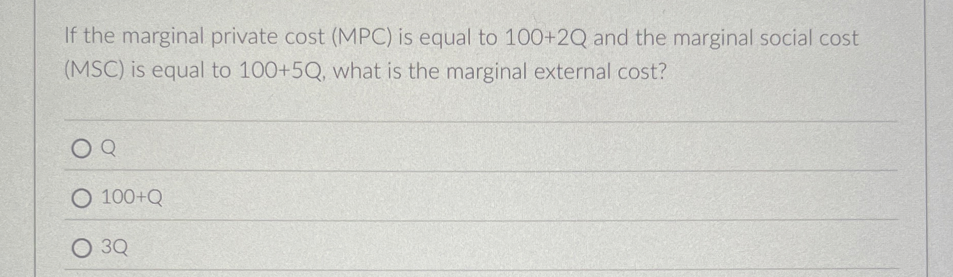 Solved If the marginal private cost (MPC) ﻿is equal to | Chegg.com