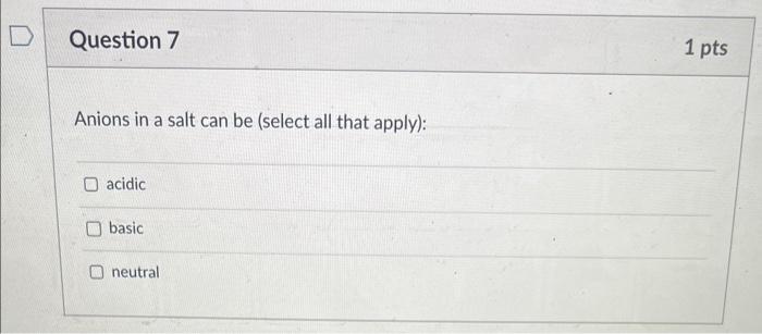 Solved Anions in a salt can be (select all that apply): | Chegg.com