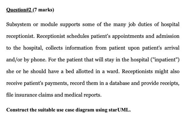 Solved Question#2 (7 marks) Subsystem or module supports | Chegg.com