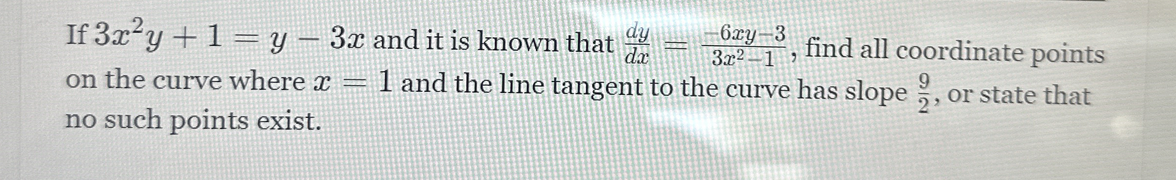 Solved If 3x2y+1=y-3x ﻿and it is known that | Chegg.com