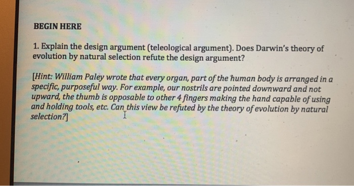 Solved BEGIN HERE 1. Explain the design argument | Chegg.com