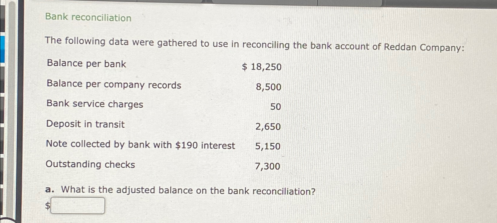 Solved Bank reconciliationThe following data were gathered | Chegg.com