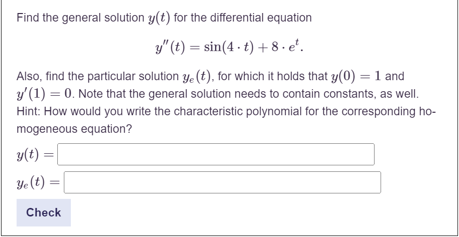 Find the general solution y(t) ﻿for the differential | Chegg.com