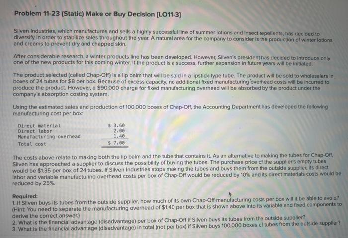Solved Problem 11-23 (Static) Make or Buy Decision [LO11-3] | Chegg.com