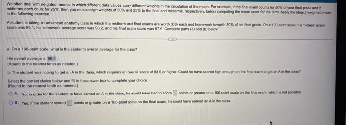 Solved We often deal with weighted means, in which different | Chegg.com