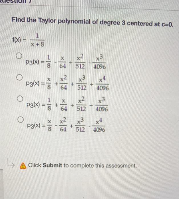 Solved Find the Taylor polynomial of degree 3 centered at | Chegg.com