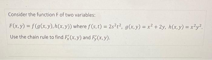 Solved Consider the function F of two variables: | Chegg.com