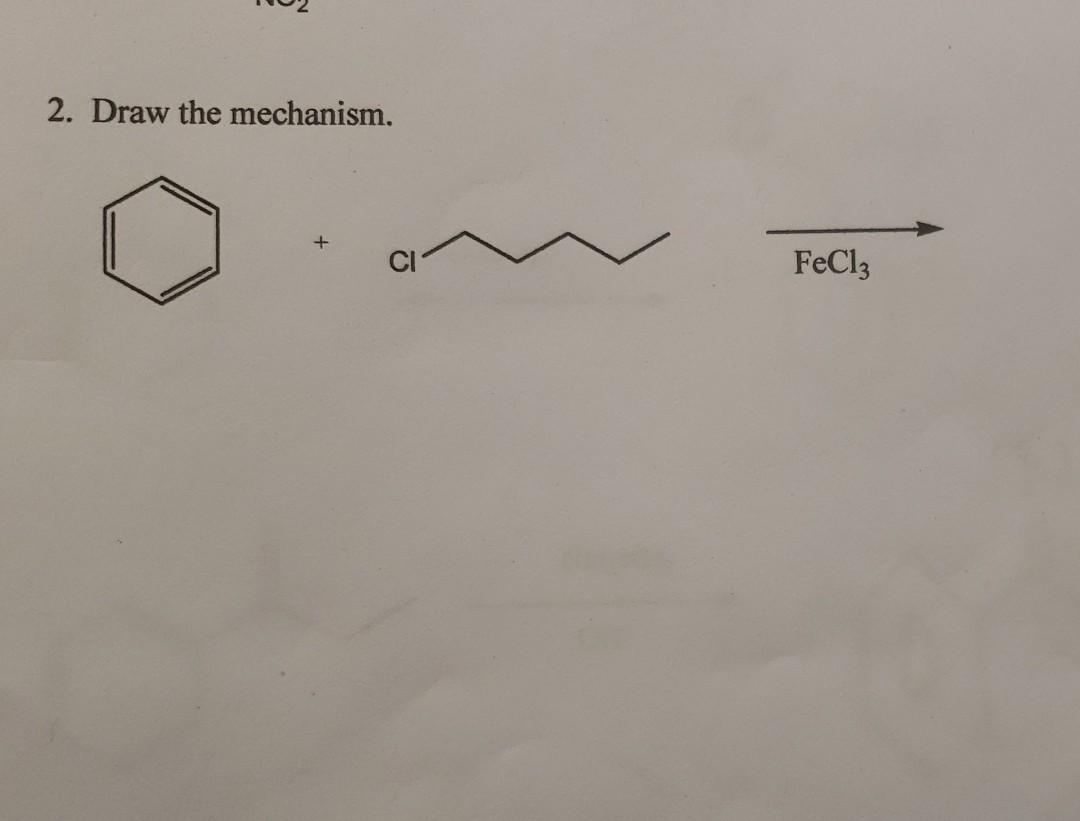 Solved 2. Draw the mechanism. o + FeCl3 | Chegg.com