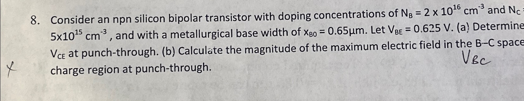 Solved Consider an npn silicon bipolar transistor with | Chegg.com