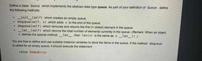 Solved . Define a class Queue which implements the abstract | Chegg.com