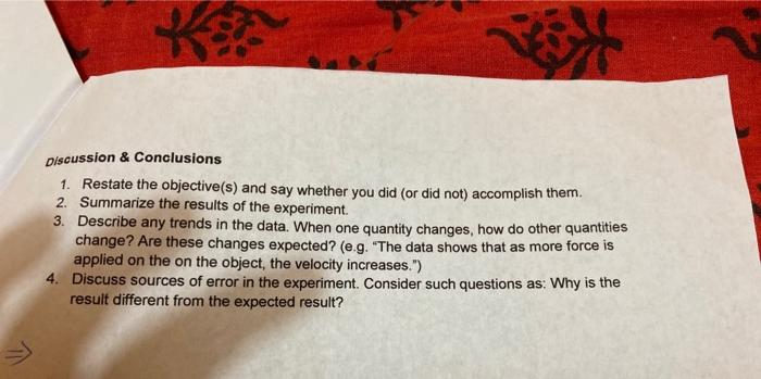Discussion & Conclusions 1. Restate the objective(s) | Chegg.com