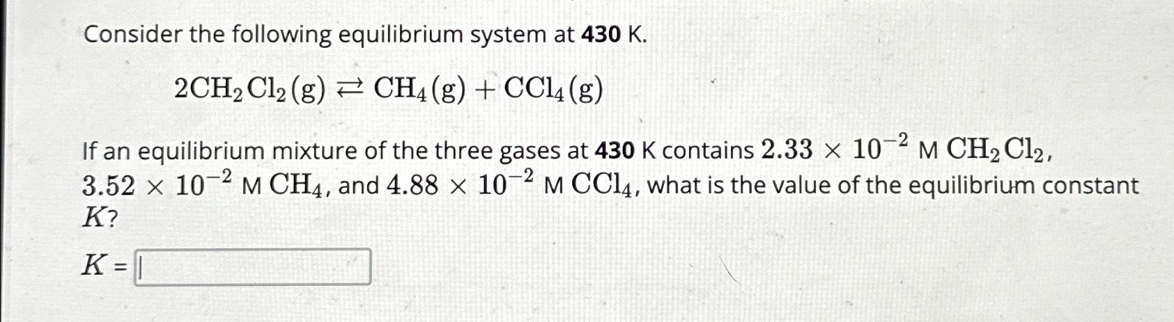 Solved Consider the following equilibrium system at | Chegg.com