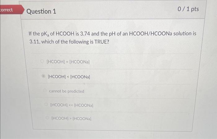 Solved If the pKa of HCOOH is 3.74 and the pH of an | Chegg.com