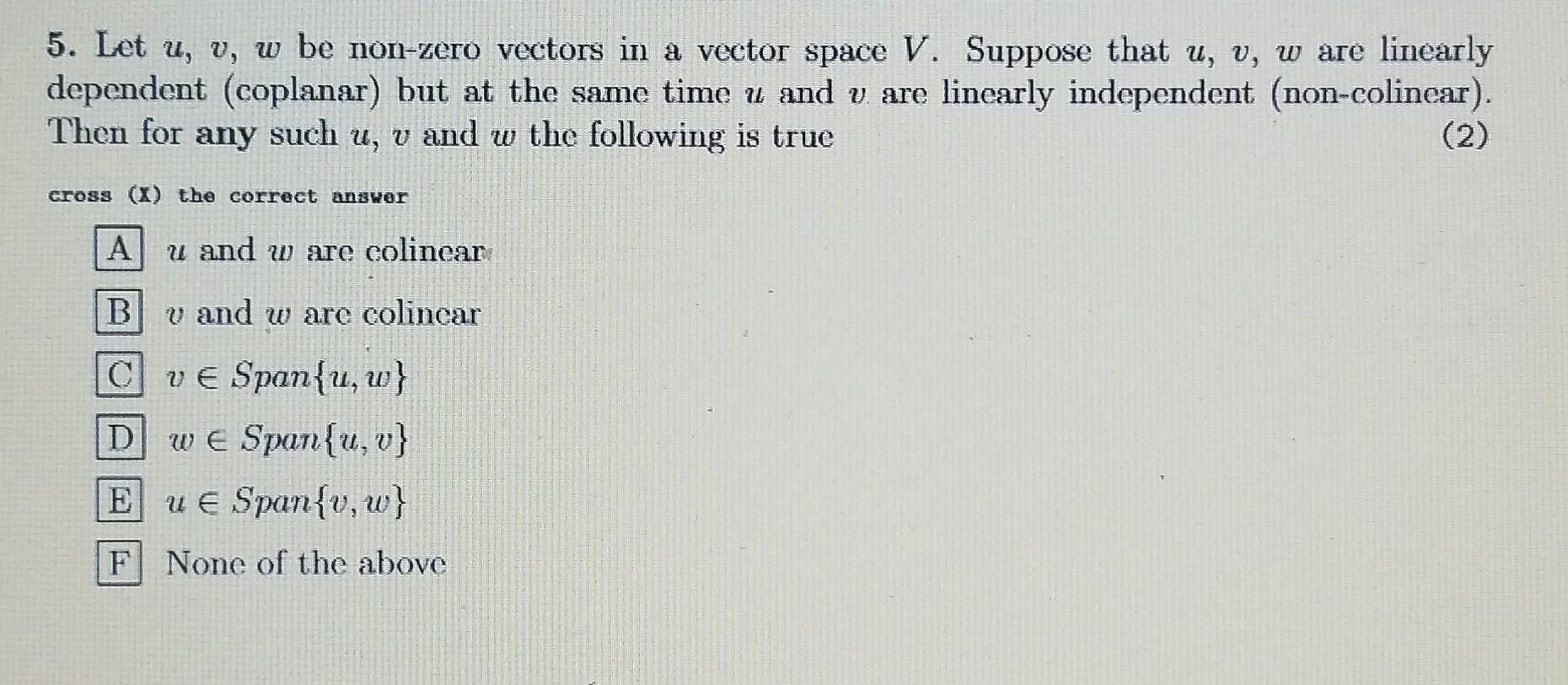 Solved 5. Let u, v, w be non-zero vectors in a vector space | Chegg.com