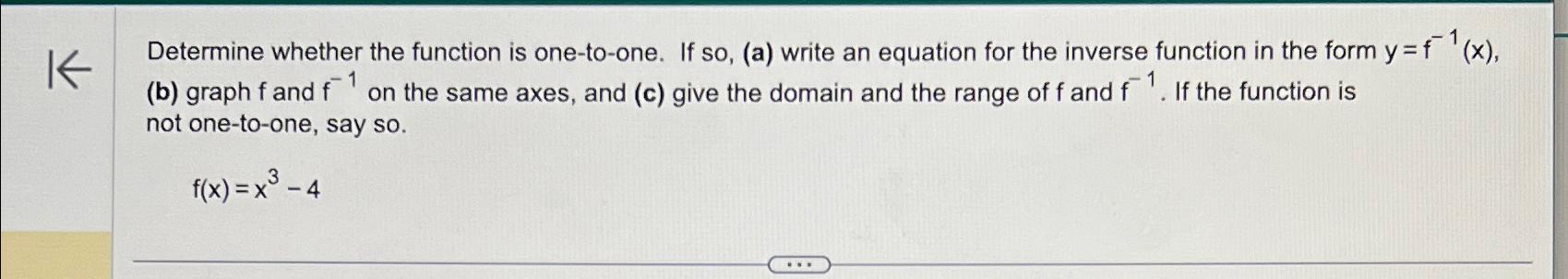 Solved Determine whether the function is one-to-one. If | Chegg.com