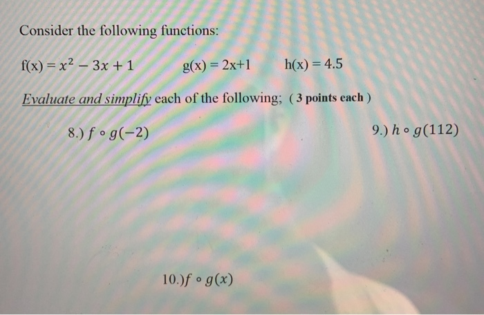Solved Consider the following functions: f(x) = x2 – 3x + 1 | Chegg.com