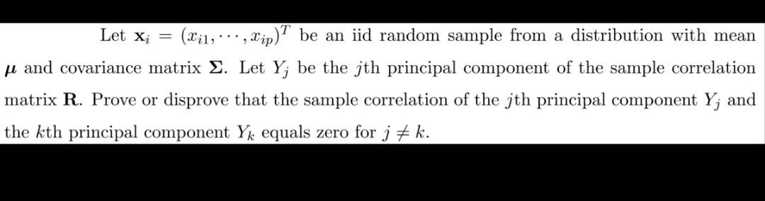 Solved Let xi=(xi1,⋯,xip)T be an iid random sample from a | Chegg.com