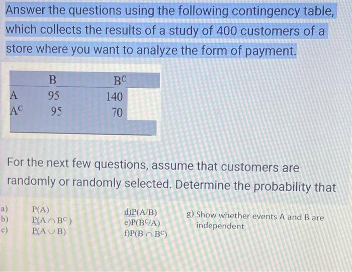 Solved Answer the questions using the following contingency | Chegg.com