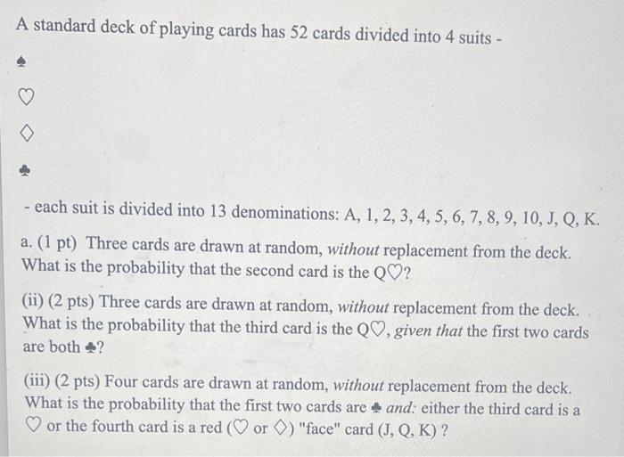 Solved A standard deck of playing cards has 52 cards divided | Chegg.com