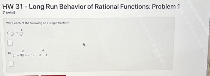 Solved HW 31 - Long Run Behavior of Rational Functions: | Chegg.com