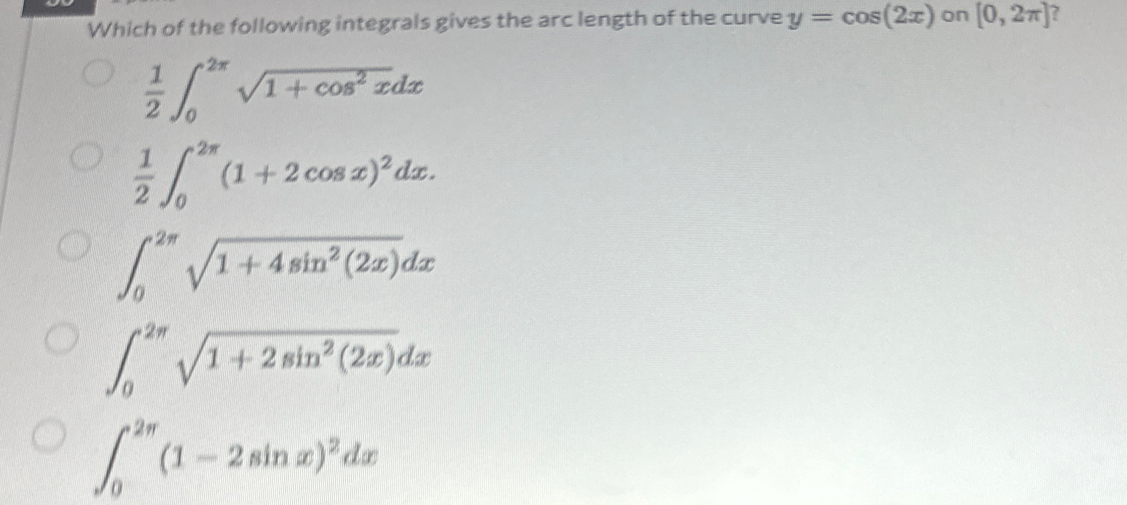 Solved Which of the following integrals gives the arc length | Chegg.com