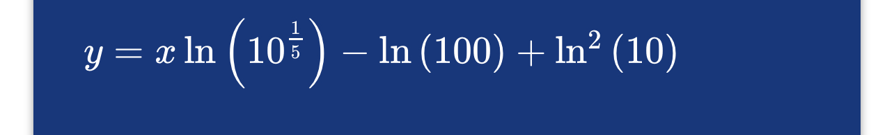 Solved y=xln(1015)-ln(100)+ln2(10)Simplify to decimal form | Chegg.com