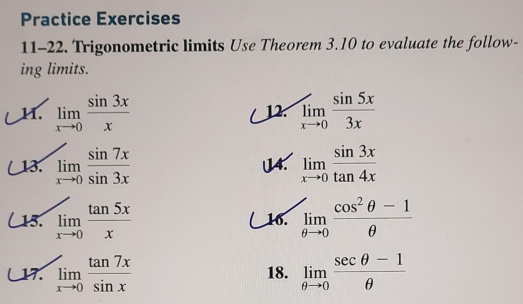 Solved Practice Exercises 11-22. Trigonometric limits Use | Chegg.com Solved Practice Exercises 11-22. Trigonometric limits Use | Chegg.com