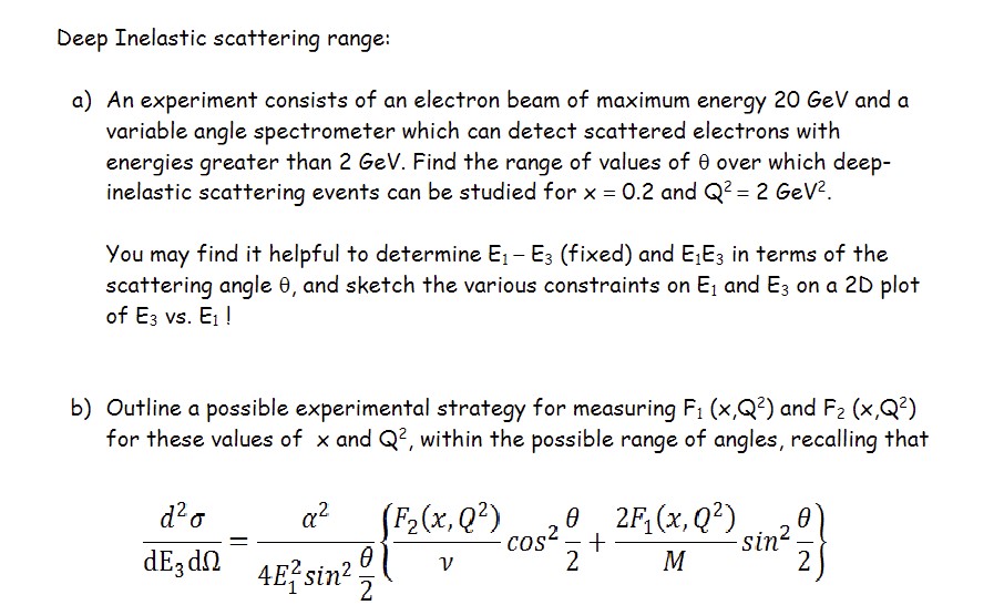 Solved Deep Inelastic scattering range:a) ﻿An experiment | Chegg.com