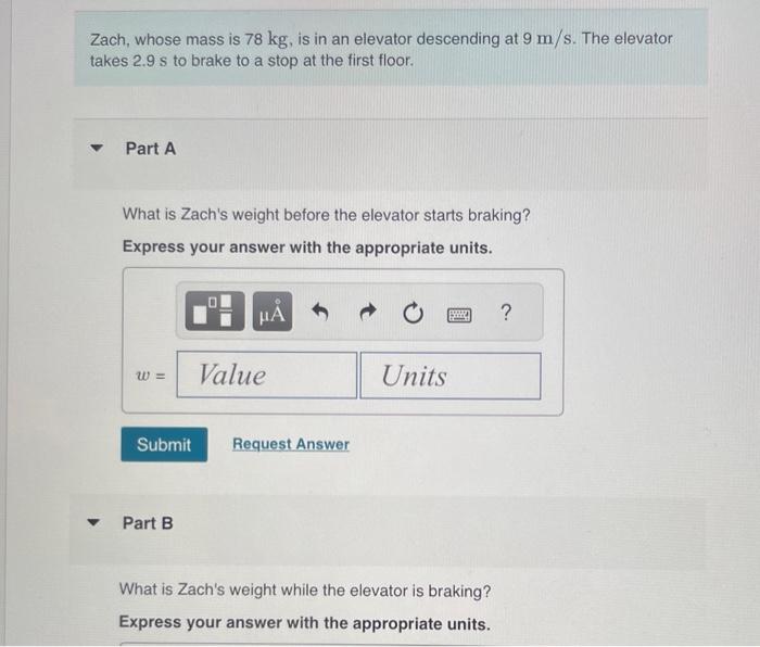 Solved Zach, whose mass is 78 kg, is in an elevator | Chegg.com