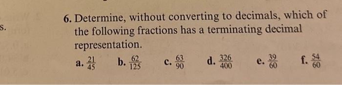 Solved 6. Determine, without converting to decimals, which | Chegg.com