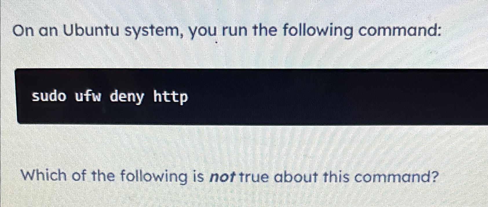 Solved On an Ubuntu system, you run the following | Chegg.com