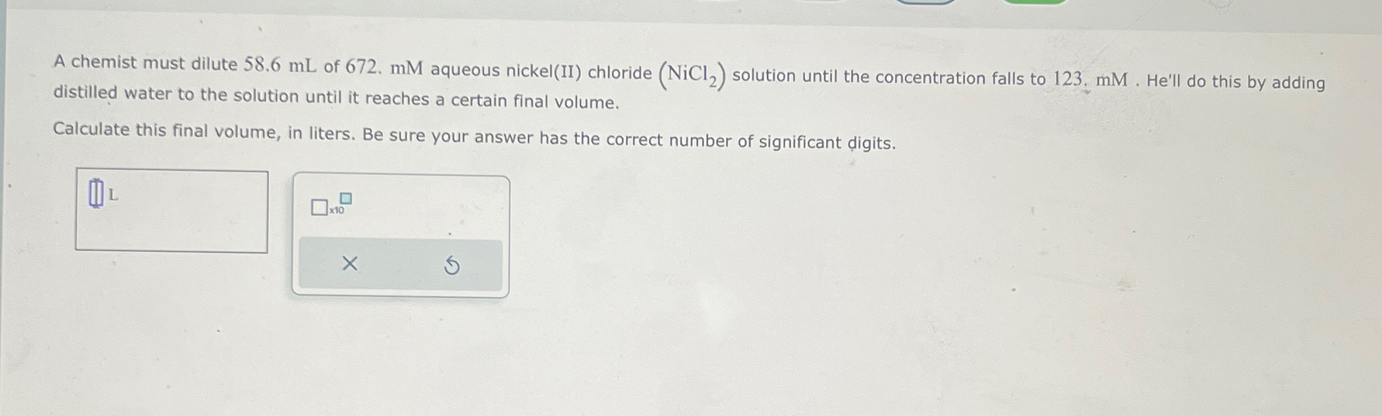 Solved A chemist must dilute 58.6mL ﻿of 672.mM ﻿aqueous | Chegg.com