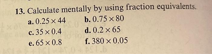 Solved 13. Calculate mentally by using fraction equivalents. | Chegg.com