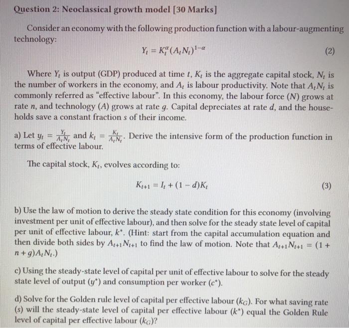 Solved Question 2: Neoclassical growth model [30 Marks] | Chegg.com