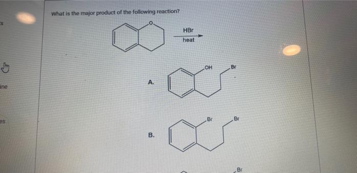 Solved What is the major product of the following reaction? | Chegg.com