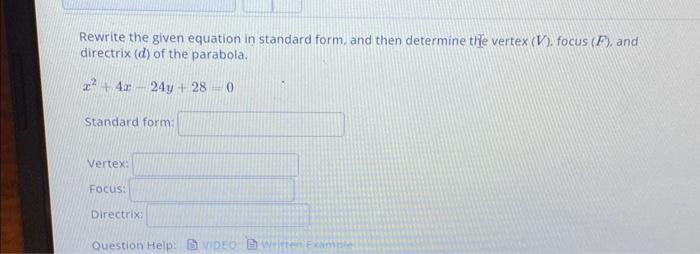 Solved Rewrite the given equation in standard form, and then | Chegg.com