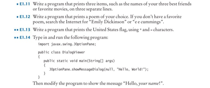 Solved • E1.11 Write a program that prints three items, such | Chegg.com