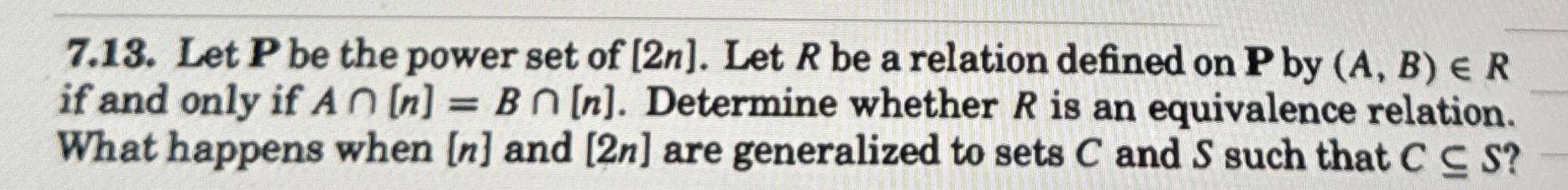 Solved 7.13. ﻿Let P ﻿be the power set of 2n. ﻿Let R ﻿be a | Chegg.com